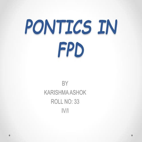 Pontic and pontic designs | PPTX