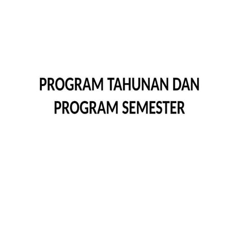 PROTA DAN PROMES PROGRAM TAHUNAN DAN PROGRAM SEMESTER.pptx
