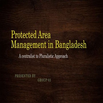 Protected area management in bangladesh | PPTX