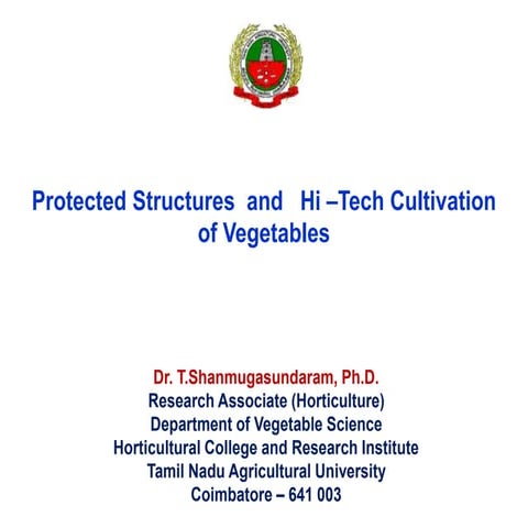 Protected Structures and Hi –Tech Cultivation.pptx