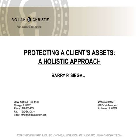 Protecting A Clients Assets. A Holistic Approach (00125483 1) | PPTX