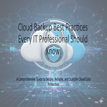 Cloud Backup Tips for IT Professionals.. | PPTX