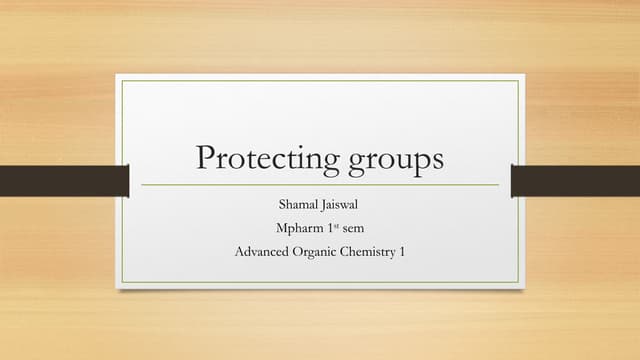 Protection for carboxylic group & Protection for the Amino group | PPTX