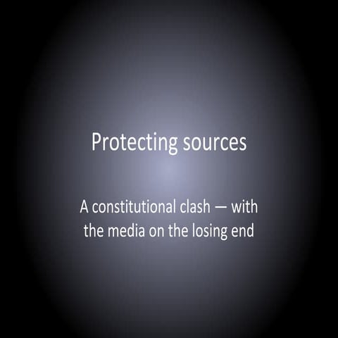Protecting Sources | PPTX