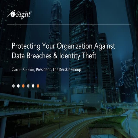 Tips to Protect Your Organization from Data Breaches and Identity Theft ...