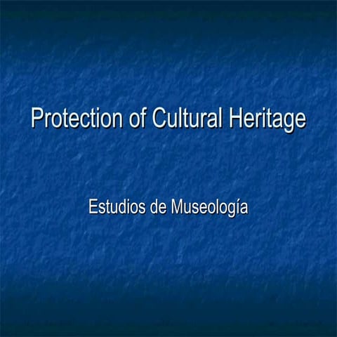 Protection of cultural heritage | PPT