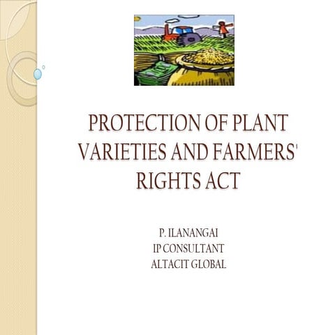 Protection of plant varieties and farmers' rights act | PPTX
