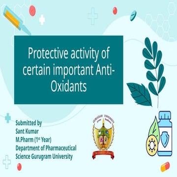 Protective activity of certain important Anti-Oxidants | PPTX