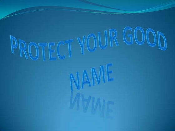 Protect your good name powerpoint | PPTX
