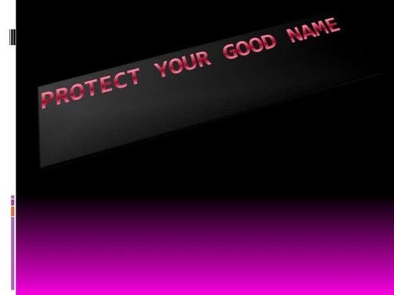 Protect your good name powerpoint | PPTX