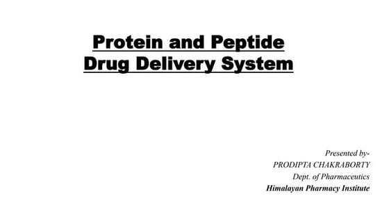 Protein And Peptide Drug Delivery System | PPTX