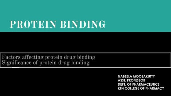 Protein binding ppt ... Biopharmaceutics final.ppt