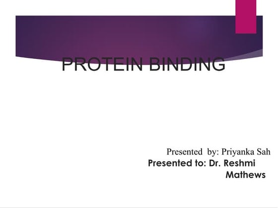 Protein binding of drugs | PPT