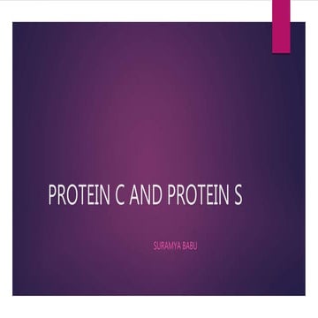 Protein c and protein s | PPTX | Blood Disorders | Diseases and Conditions