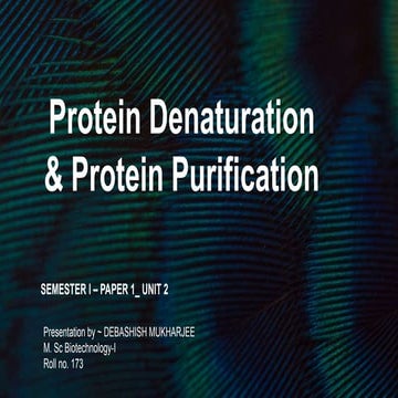 Protein Denaturation & Protein Purification | PPTX