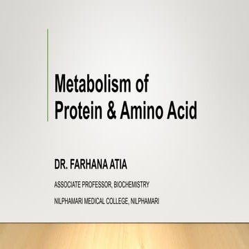 Metabolism of Protein and Amino Acids | PPTX