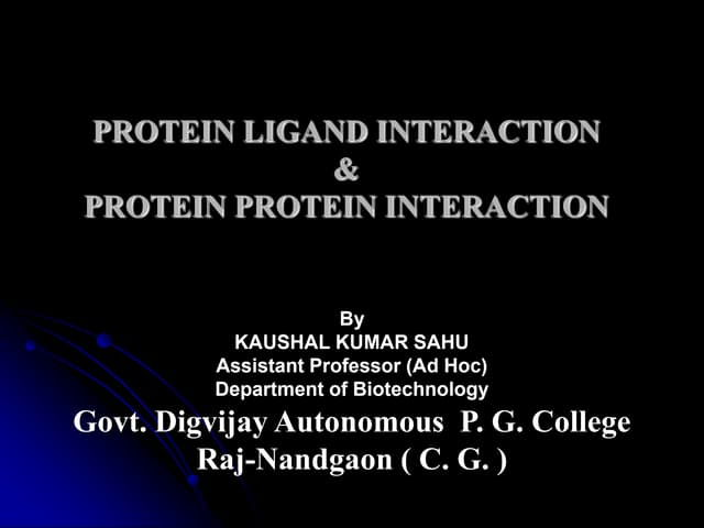 Protein ligand interaction. | PPTX