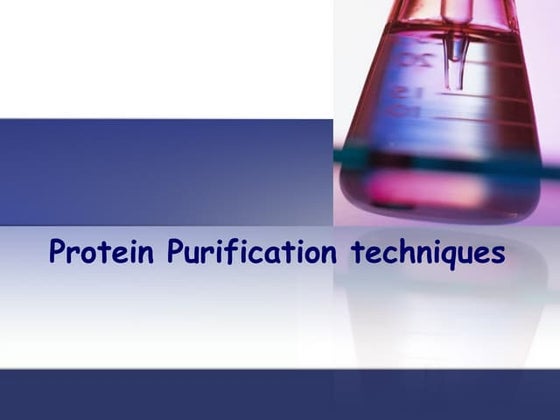 Protein purification techniques | PPT