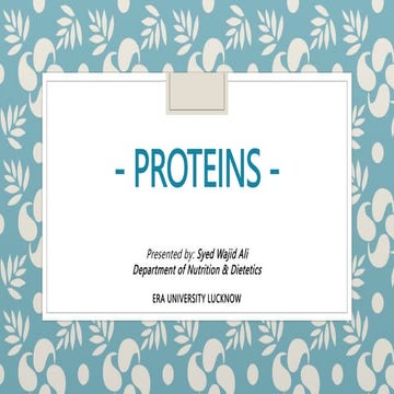 PROTEINS - AN EASY GUIDE FOR THE STUDENTS OF NUTRITION AND DIETETICS | PPTX