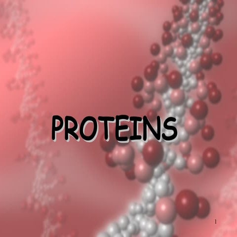 Proteins (1) | PPT | Chemistry | Science