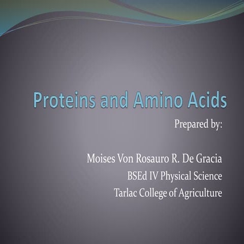 Proteins and Amino acids | PPTX