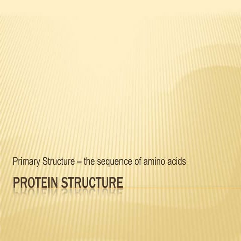 Protein structure | PPTX