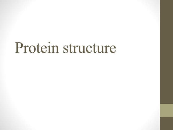 Protein structure: details | PPTX