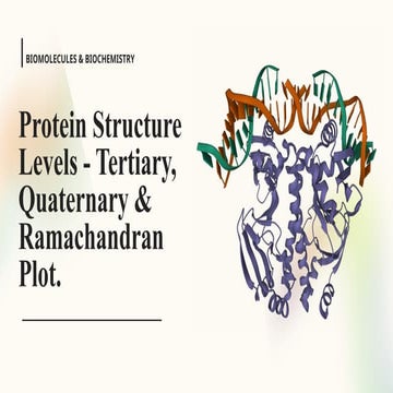 Protein structure levels- tertiary, quaternary & Ramachandran plot..pptx