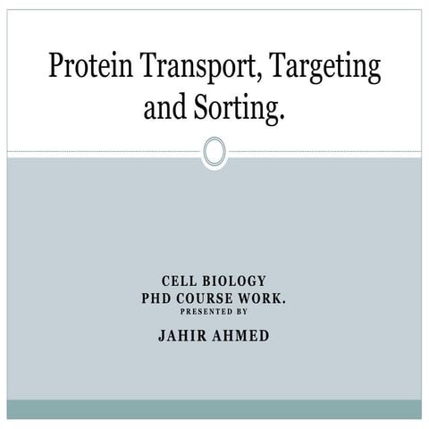 Protein structure, targeting and sorting