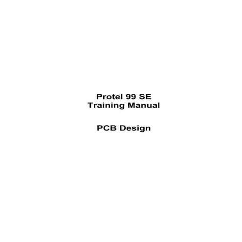 Protel 99 se_traning_manual_pcb_design | PDF