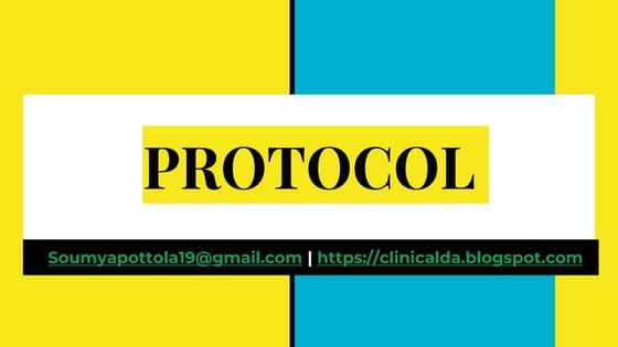 Clinical trial protocol development | PPTX