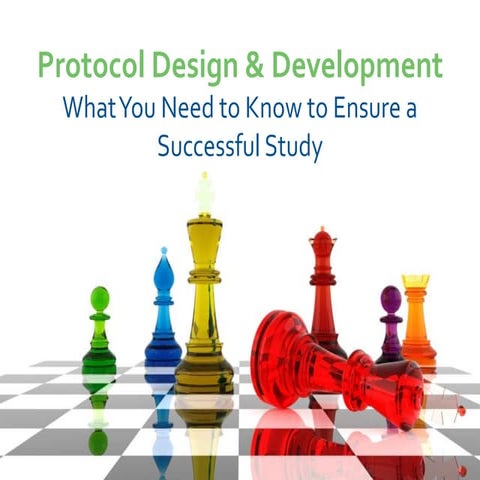 Protocol Design & Development: What You Need to Know to Ensure a ...