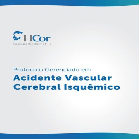 Protocolo acidente vascular encefalico -HCor.pdf