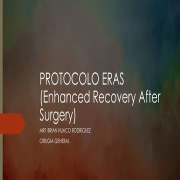 PROTOCOLO ERAS (Enhanced Recovery After Surgery).pptx