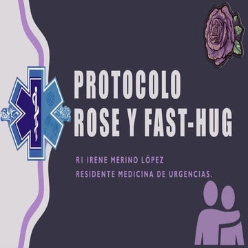 Protocolo rose y fast-hug para UCIA urgencias | PPTX
