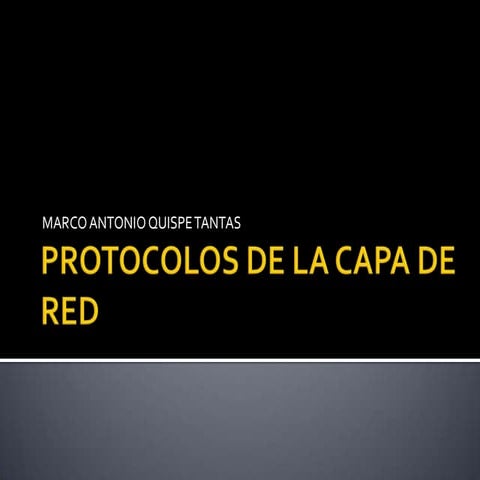 Protocolos de capa de red (características, | PPTX