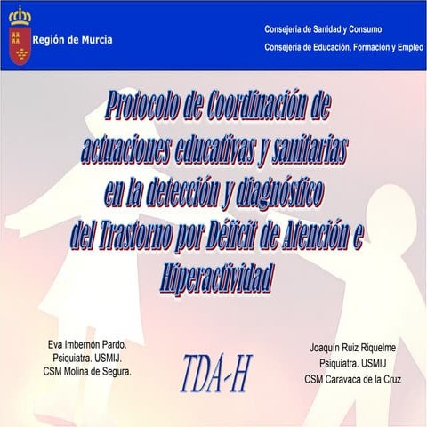Protocolo_TDA-H.FASE FINAL.SALUD MENTAL NOROESTE Y VEGA MEDIA.ppt