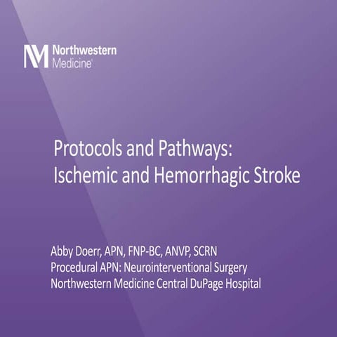 Protocols and Pathways Ischemic and Hemorrhagic Strokes.ppt