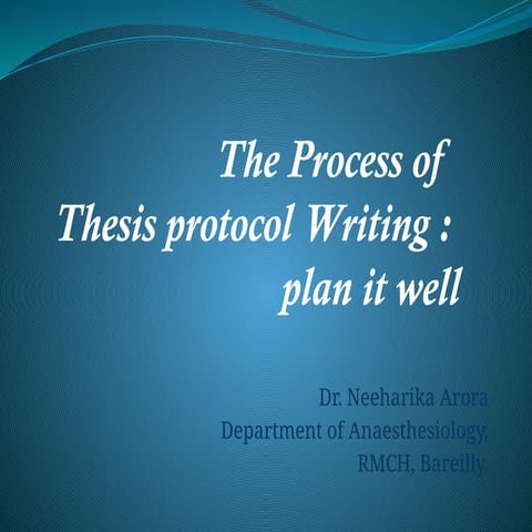 protocol Writing for post graduate thesis in medical as first step to ...