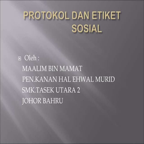 PROTOKOL DAN ETIKET SOSIAL.ppt