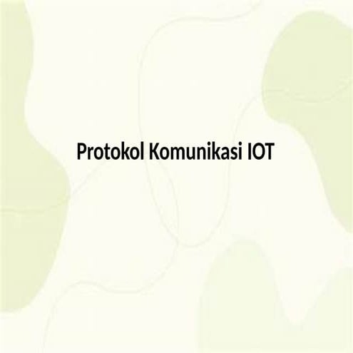 Materi Presentasi Protokol Komunikasi IoT | PPTX