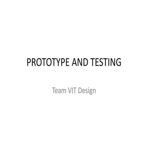 Prototype and testing | PPT