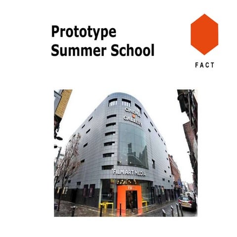 Prototype Summer School 2016: Day One | PPTX