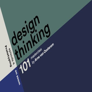 Design Thinking 101 - Prototyping | PDF