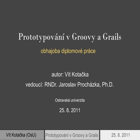 Prototypování v Groovy a Grails | PDF