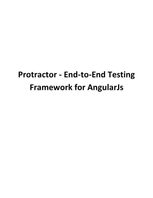 Protractor End To End Testing Framework For Angular Js Pdf