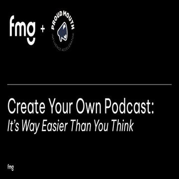 Create your own podcast - It’s way easier than you think | PDF