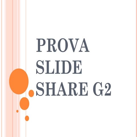 Prova slide share g2 | PPT