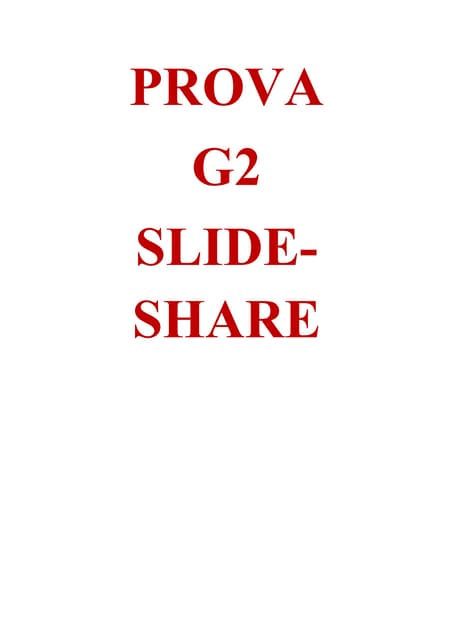 Prova slide share g2 | PPT
