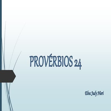 LIVRO DE PROVÉRBIOS, CAPÍTULO 24 | PPTX